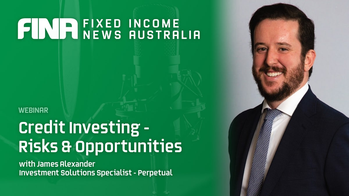 WEBINAR: Credit Investing – Risks & Opportunities with James Alexander ...